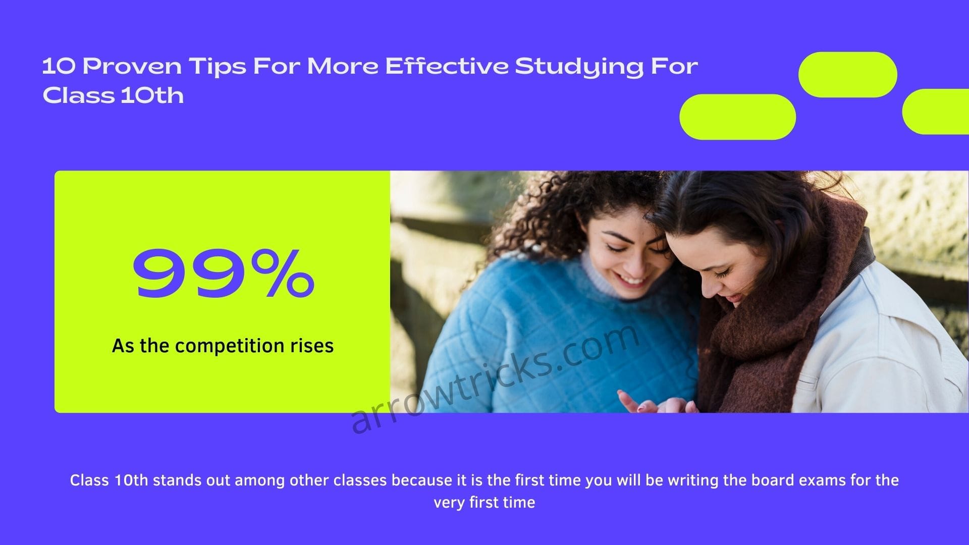 10 Proven Tips For More Effective Studying For Class 10th - Arrow Tricks