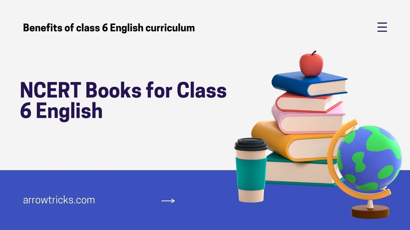 NCERT Books for Class 6 English - Arrow Tricks