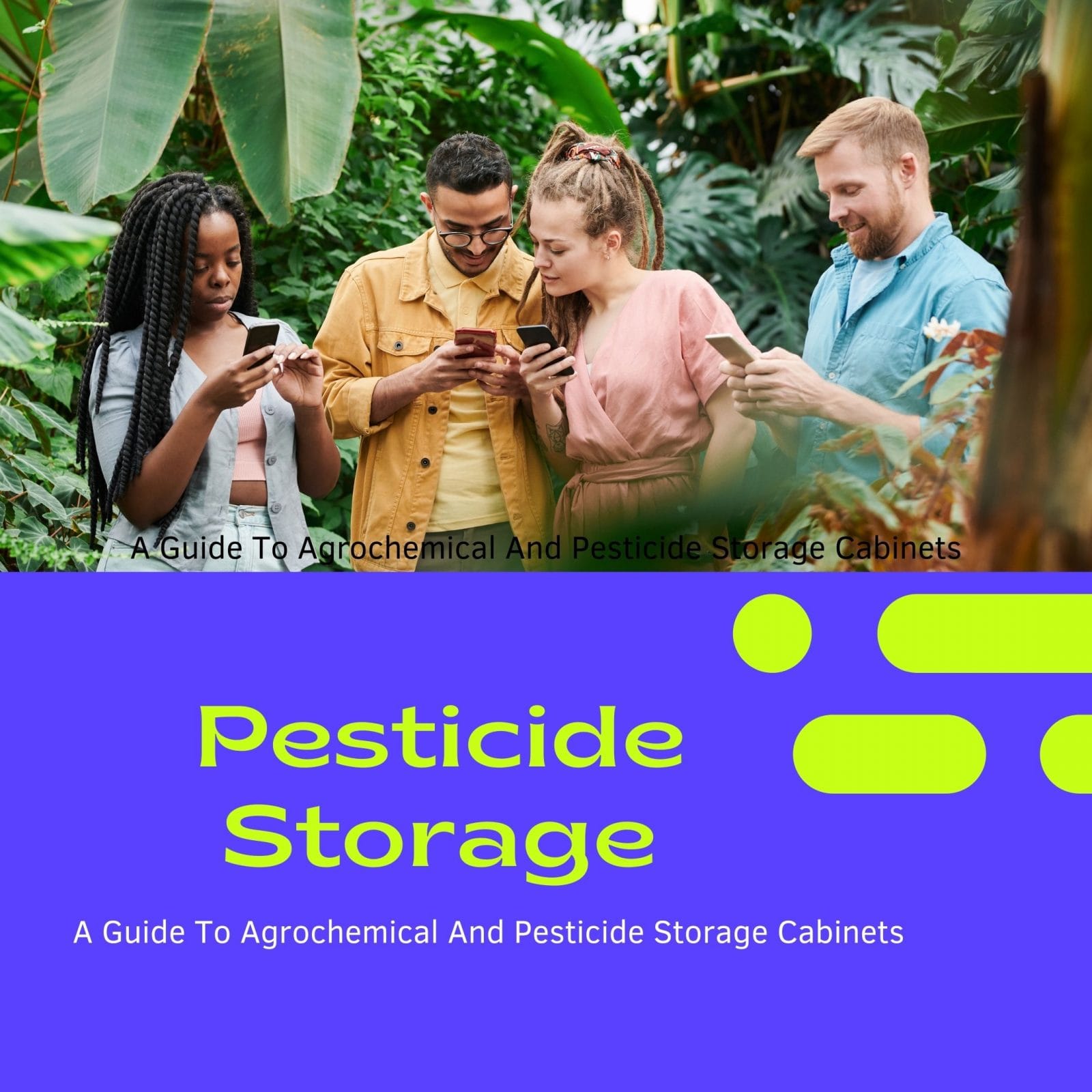A Guide To Agrochemical And Pesticide Storage Cabinets - Arrow Tricks
